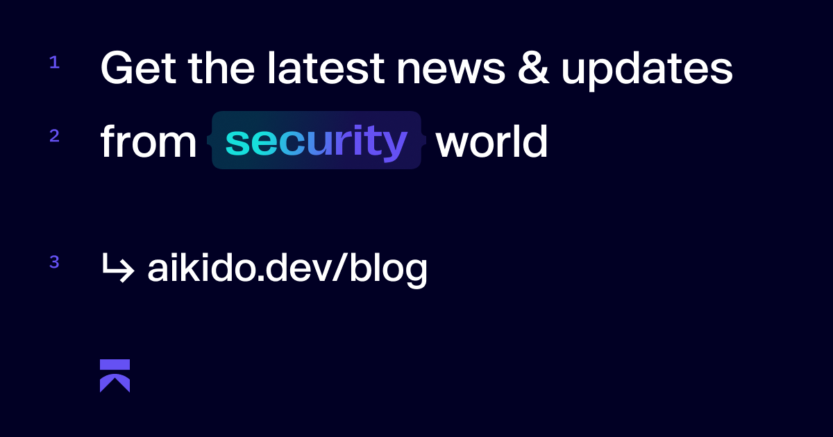 Blog - Aikido Security